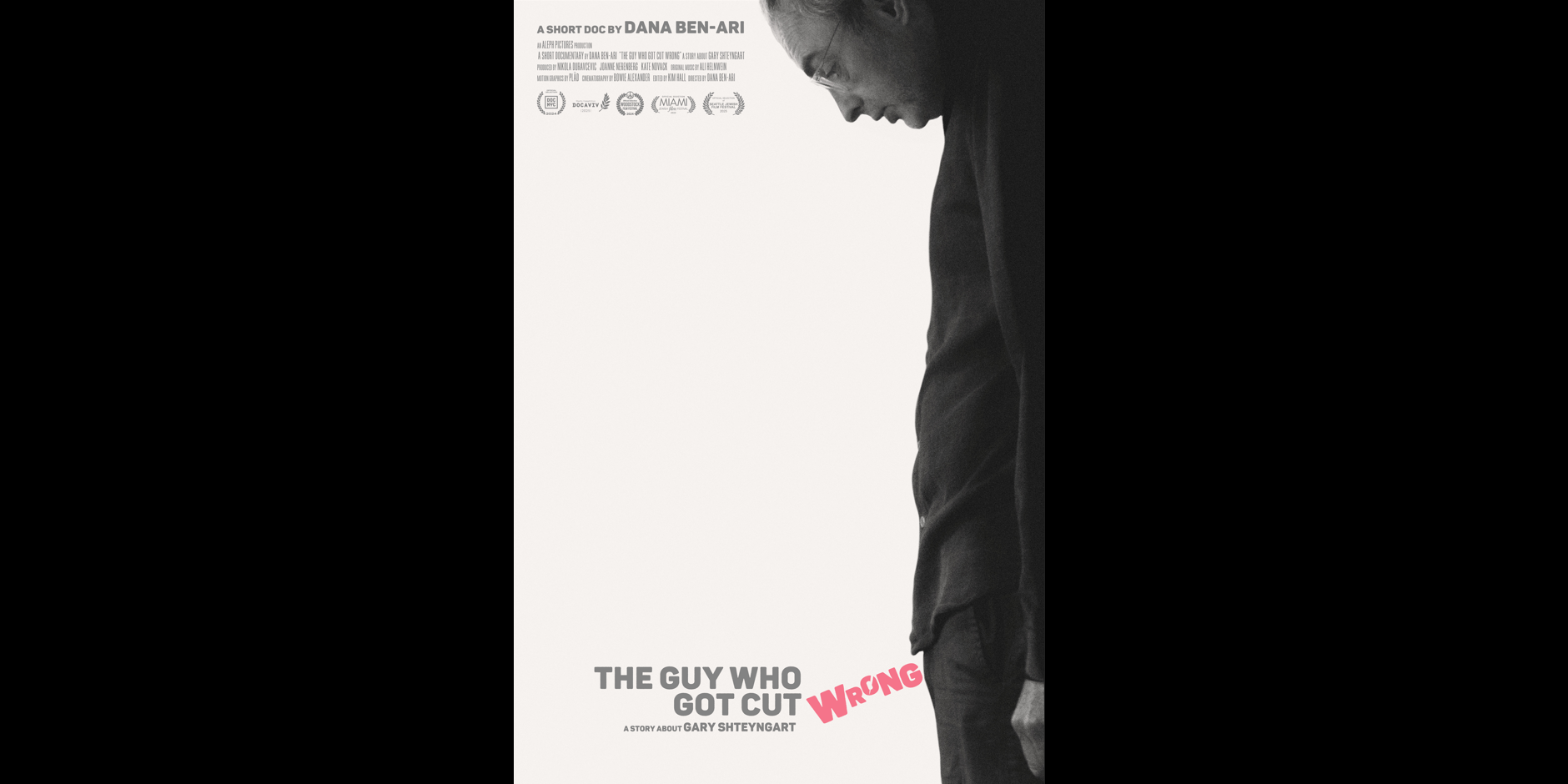 The Guy Who Got Cut Wrong - Cinema Village