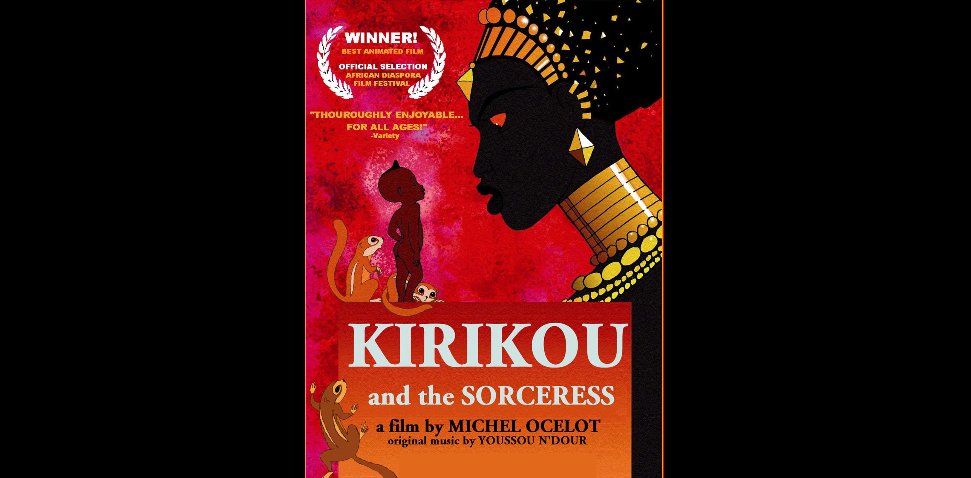 Kirikou and the Sorceress (African Diaspora FF) - Cinema Village